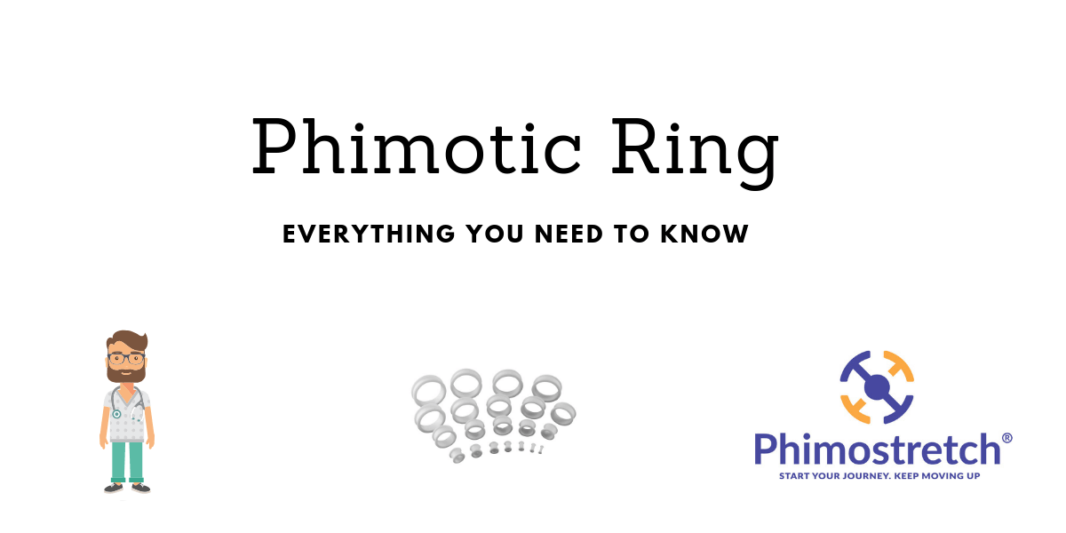 Phimotic ring : Everything you need to know- by Phimostretch